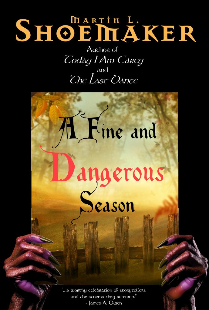 A Fine and Dangerous Season - Martin L. Shoemaker